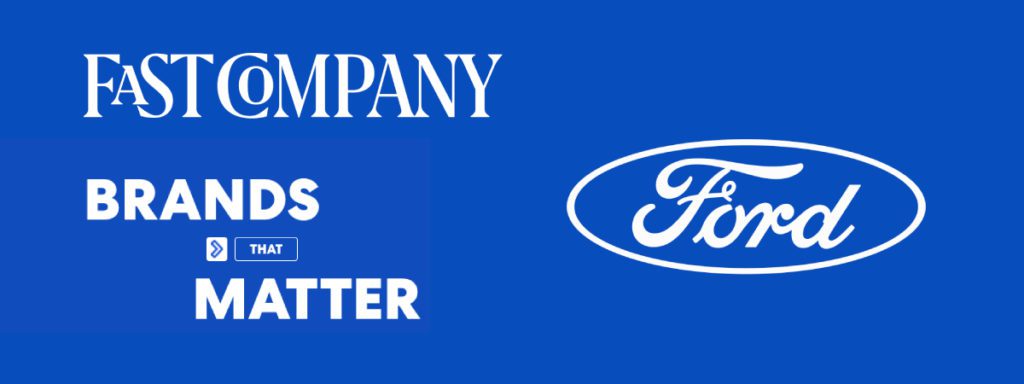 Ford is one of Fast Company’s ‘Brands That Matter’ in 2021